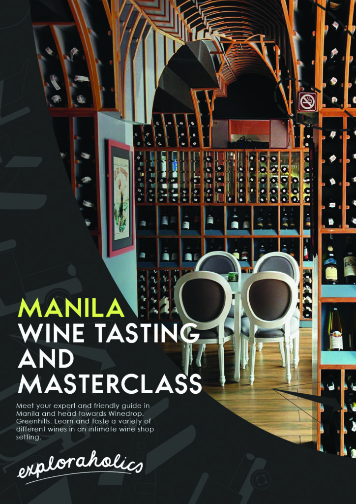 Manila Wine Tasting and Masterclass - Exploraholics: Find your fun escape!